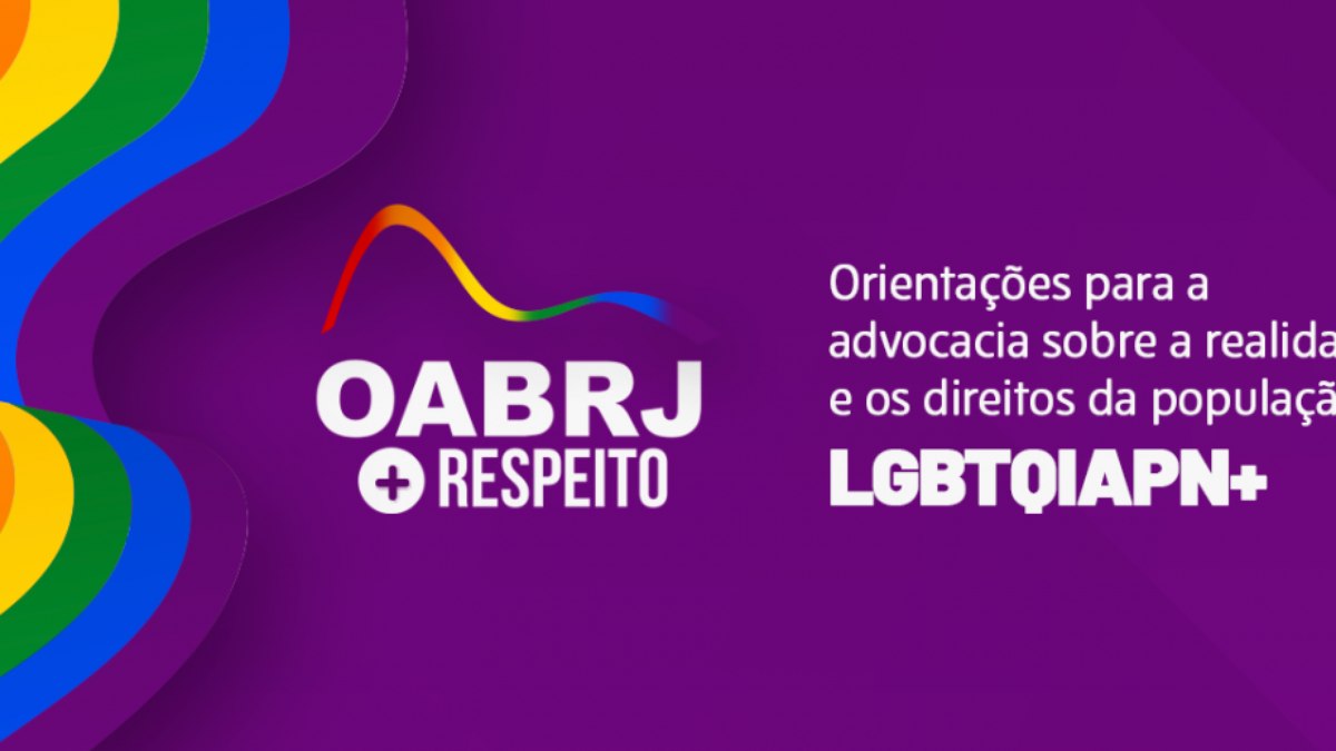 OAB-RJ lança cartilha com foco em direitos da população LGBTQIA+